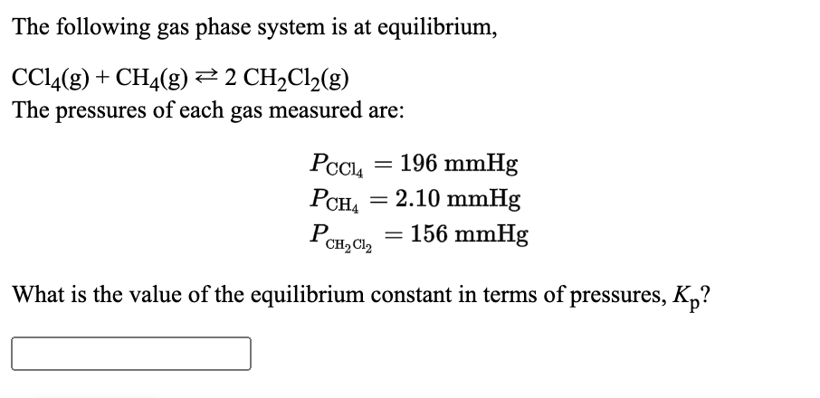 Solved The following gas phase system is at equilibrium, | Chegg.com