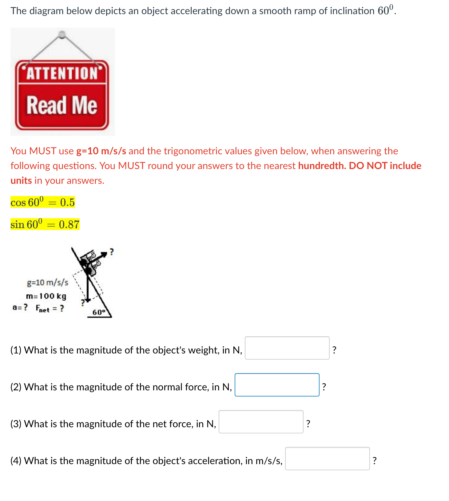 Solved The diagram below depicts an object accelerating down | Chegg.com