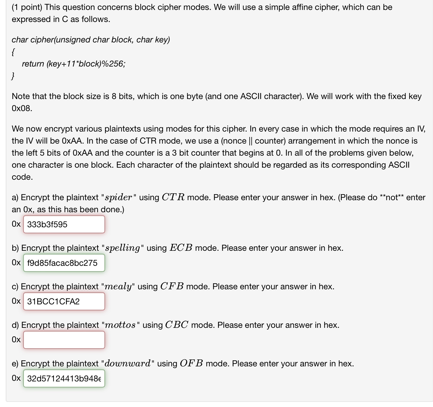 Solved (1 ﻿point) ﻿This question concerns block cipher | Chegg.com