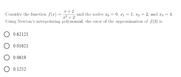 Solved by an EXPERT Consider the function f(x)=x+2x2+2 ﻿and the nodes | Chegg.com