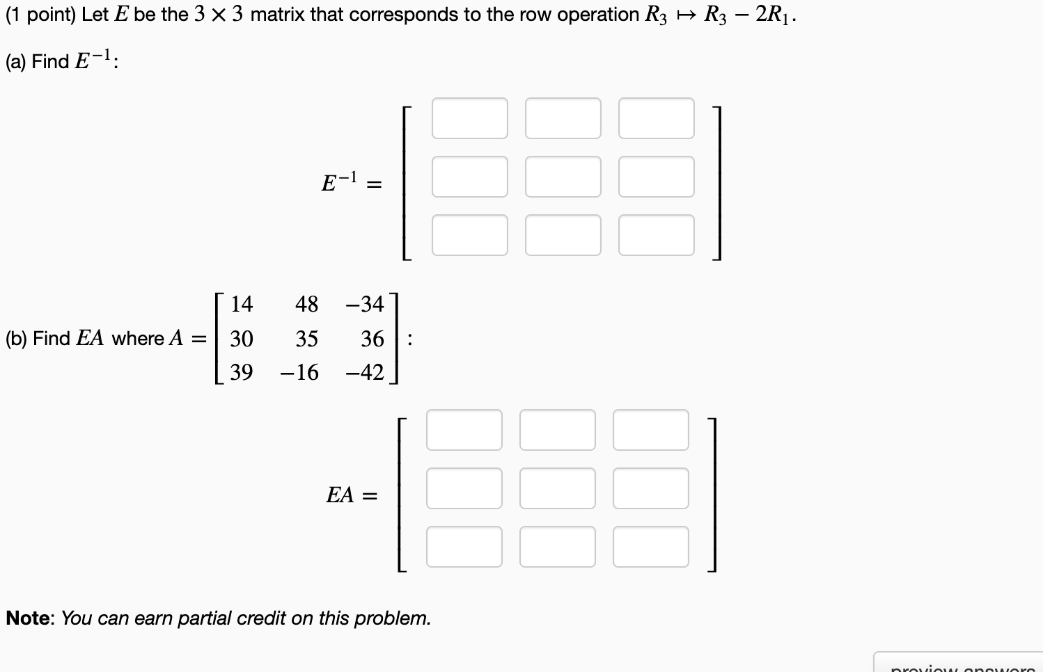 Solved (1 point) Let E be the 3 x 3 matrix that corresponds | Chegg.com