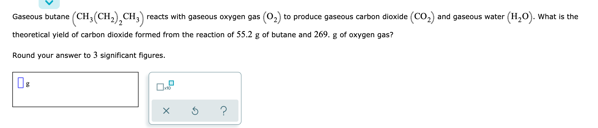 Solved Gaseous butane (CH3(CH2), CH3) reacts with gaseous | Chegg.com