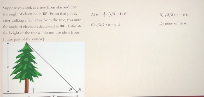 Solved Suppose you look at a tree from afar and note the | Chegg.com