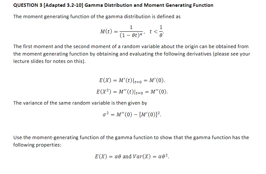 Solved QUESTION 3 [Adapted 3.2-10] Gamma Distribution and | Chegg.com
