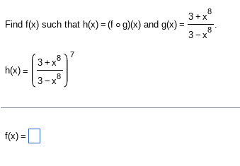 Solved Find f(x) and g(x) such that h(x)=(f∘g)(x) and | Chegg.com