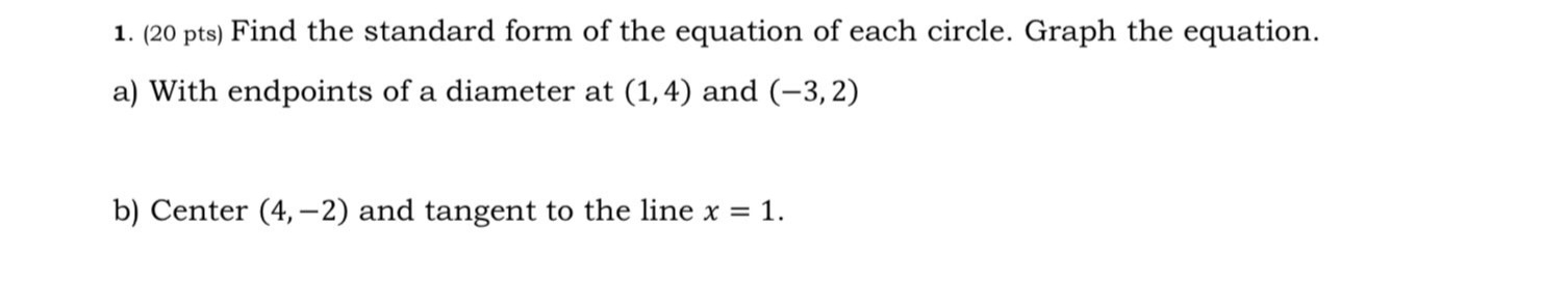 Solved 1. (20pts) Find the standard form of the equation of | Chegg.com