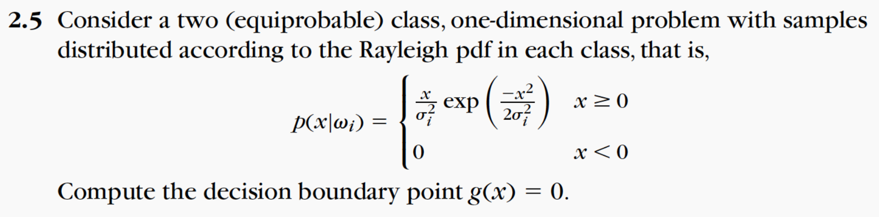 Solved .5 Consider a two (equiprobable) class, | Chegg.com