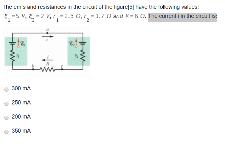 Solved The emfs and resistances in the circuit of the | Chegg.com