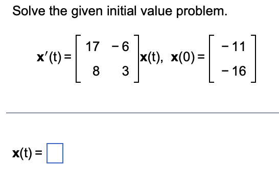 Solved Solve the given initial value problem. | Chegg.com