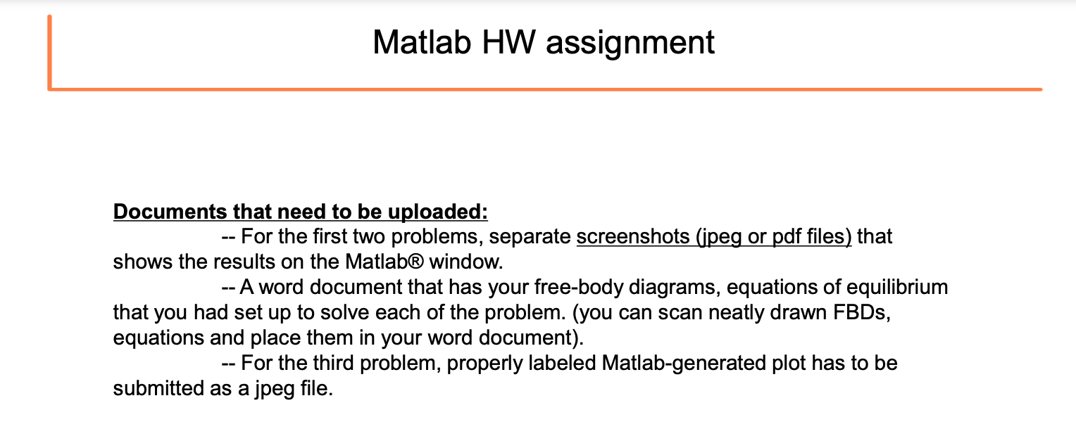 Solved Matlab HW assignment - Problem#3 Draw the shear and | Chegg.com