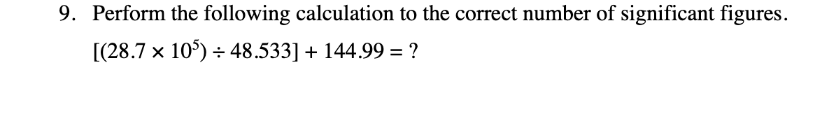 Solved Perform the following calculation to the correct | Chegg.com