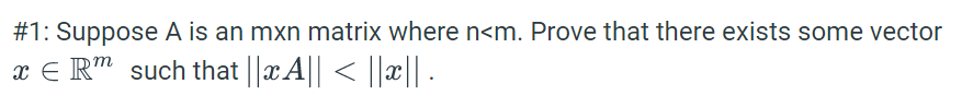 Solved \#1: Suppose A is an mxn matrix where n | Chegg.com