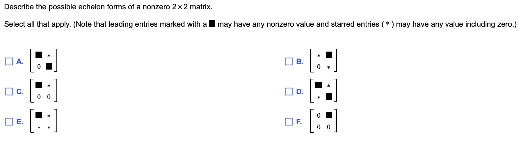 Solved Describe the possible echelon forms of a nonzero 2 x | Chegg.com