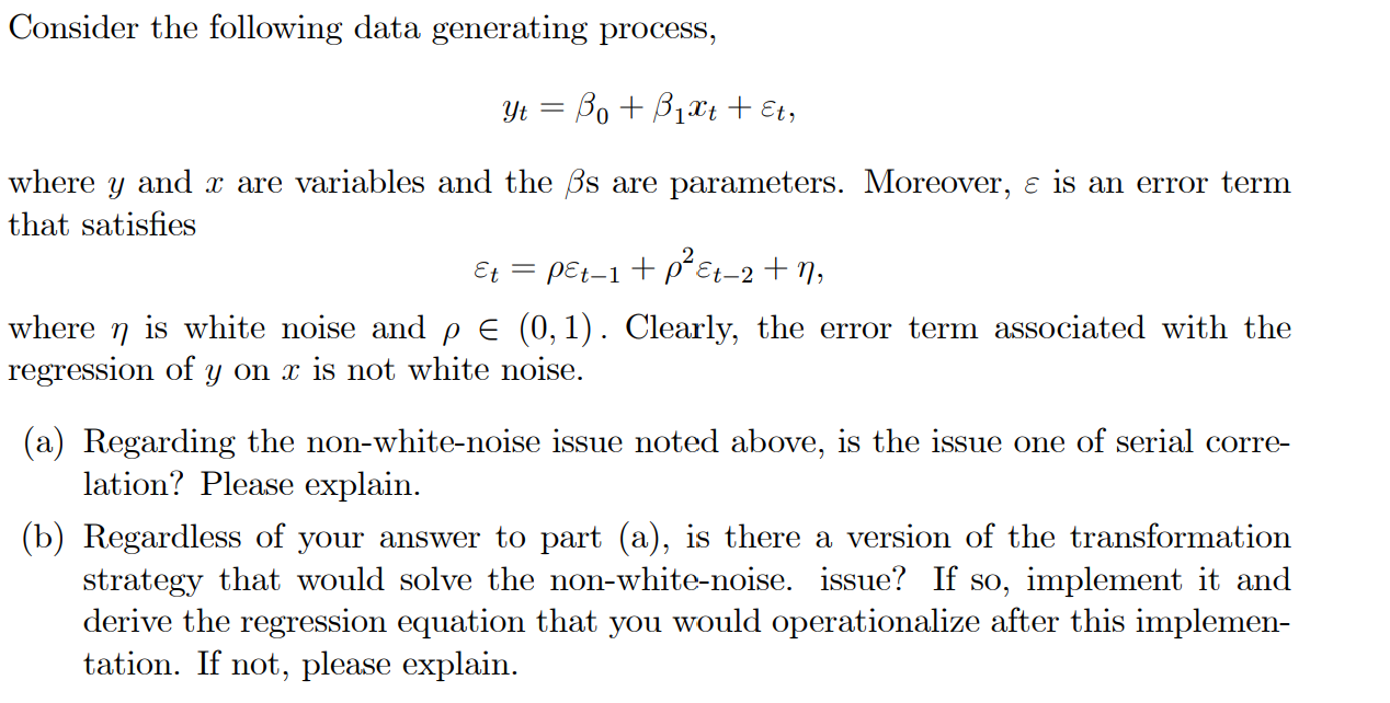 Solved Consider the following data generating process, | Chegg.com