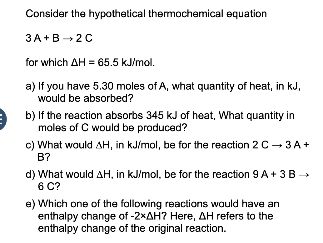 Solved Consider the hypothetical thermochemical equation 3 | Chegg.com