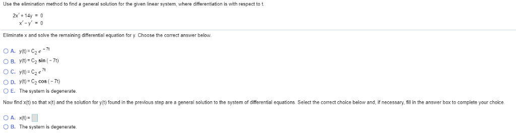 Solved Use the elimination method to find a general solution | Chegg.com