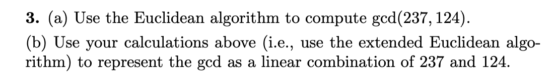 Solved 3. (a) Use the Euclidean algorithm to compute | Chegg.com
