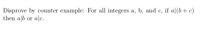 Solved Disprove by counter example: For all integers a, b, | Chegg.com