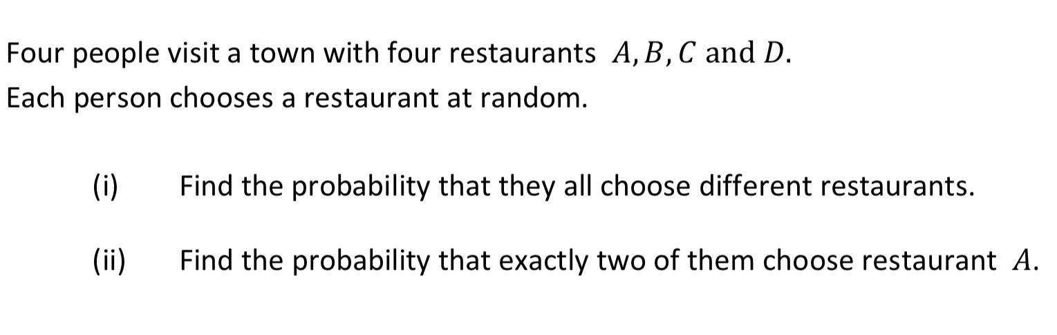 Solved Four people visit a town with four restaurants A,B,C | Chegg.com