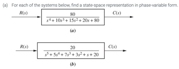 [Solved]: a) For each of the systems below, find a state-sp