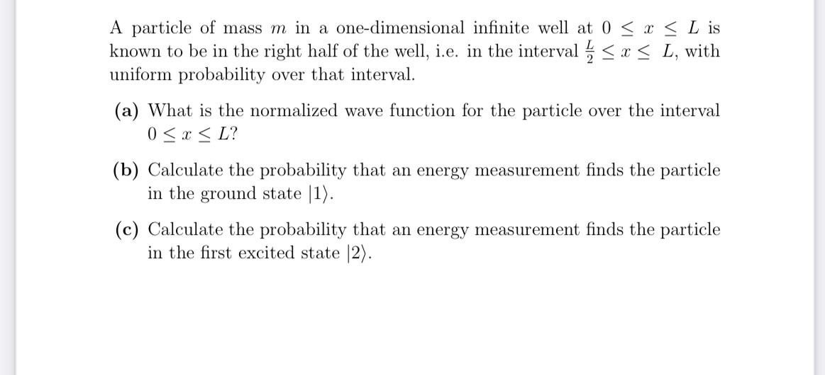 Solved A Particle Of Mass M In A One Dimensional Infinite