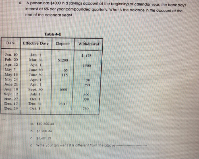 Solved 6. A person has $4000 in a savings account at the | Chegg.com