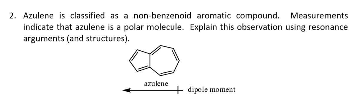 Solved Azulene is classified as a non-benzenoid aromatic | Chegg.com