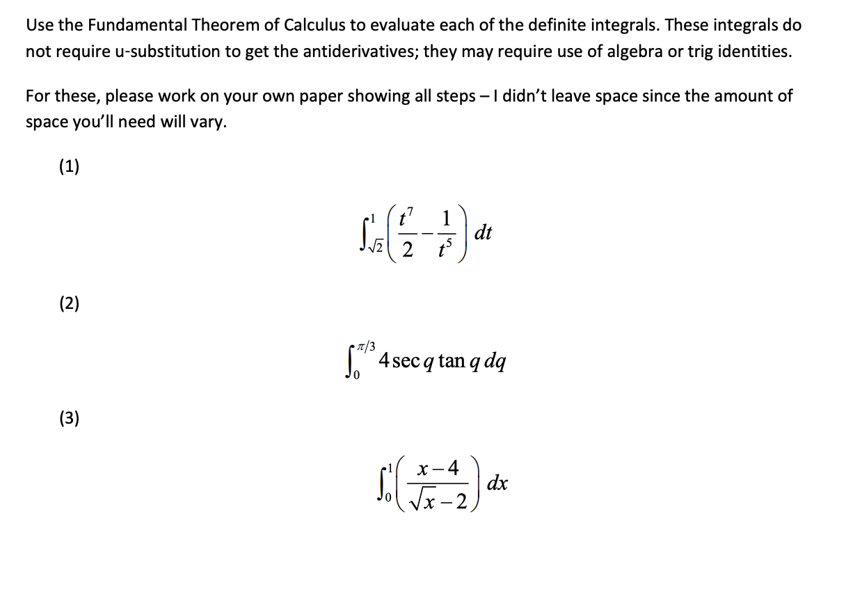 Solved Use the Fundamental Theorem of Calculus to evaluate | Chegg.com