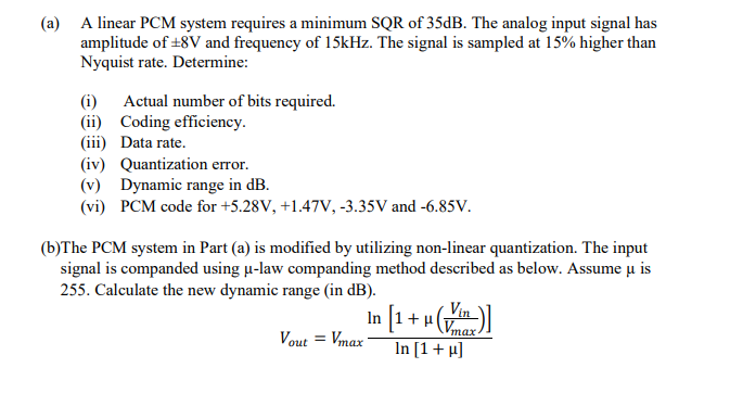 Solved (a) A linear PCM system requires a minimum SQR of | Chegg.com