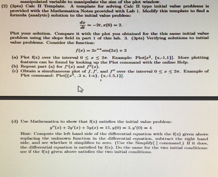 Solved Manipulated Variable To Manipulate The Size Of The 