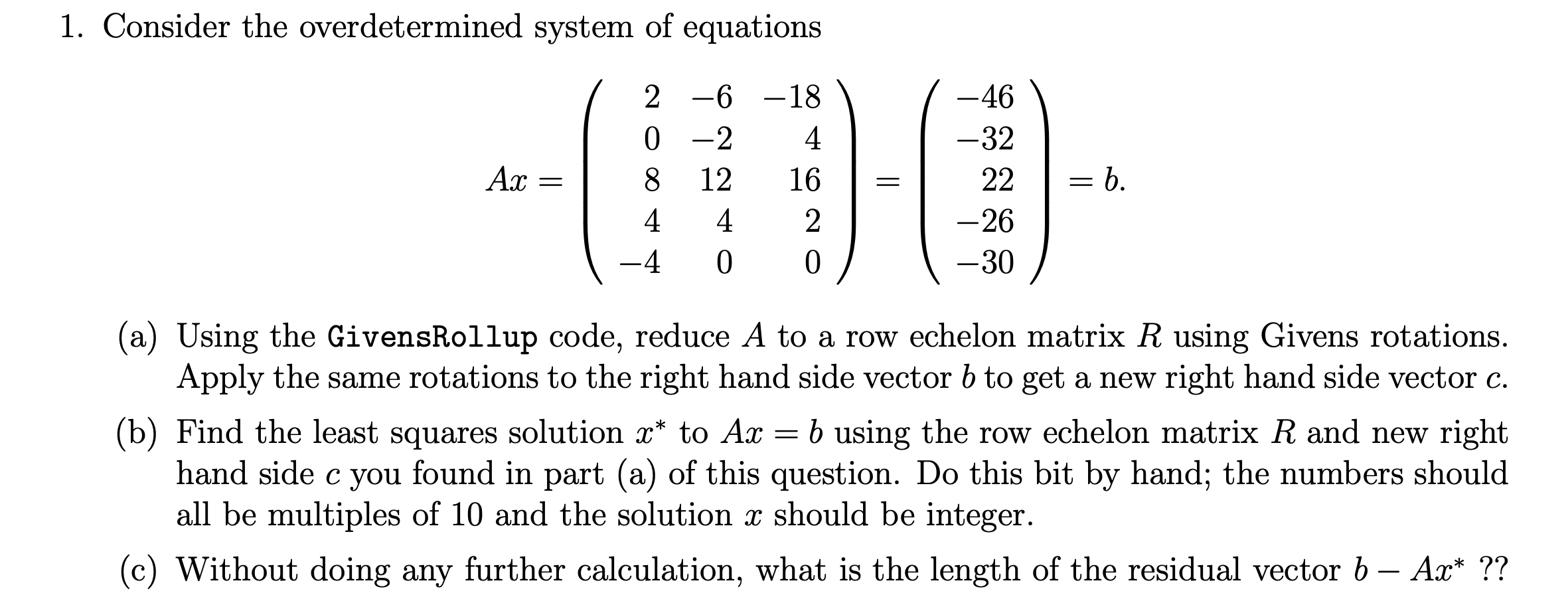 Solved 1. Consider the overdetermined system of equations | Chegg.com