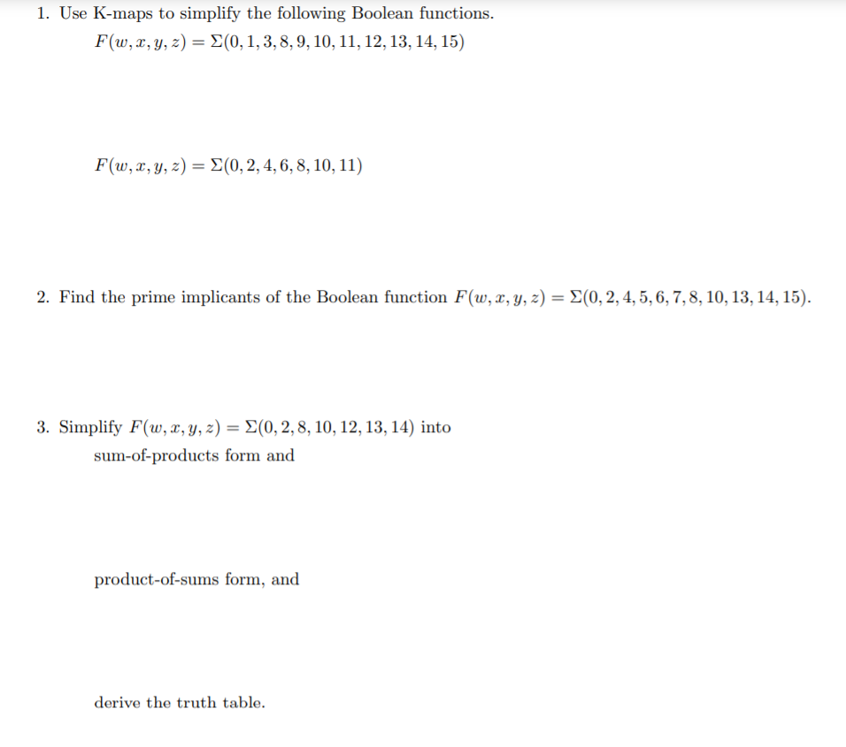Solved 1. Use K-maps to simplify the following Boolean | Chegg.com