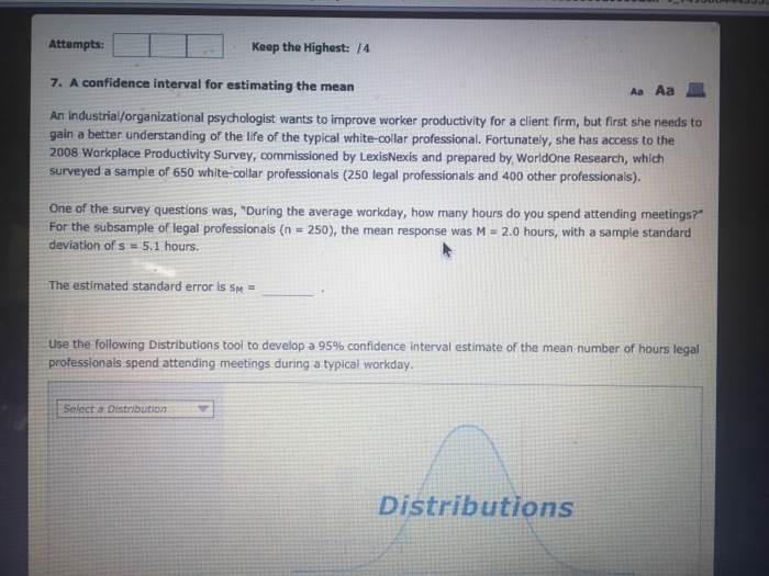 Solved Attempts: Keep the Highest: /4 7. A confidence | Chegg.com
