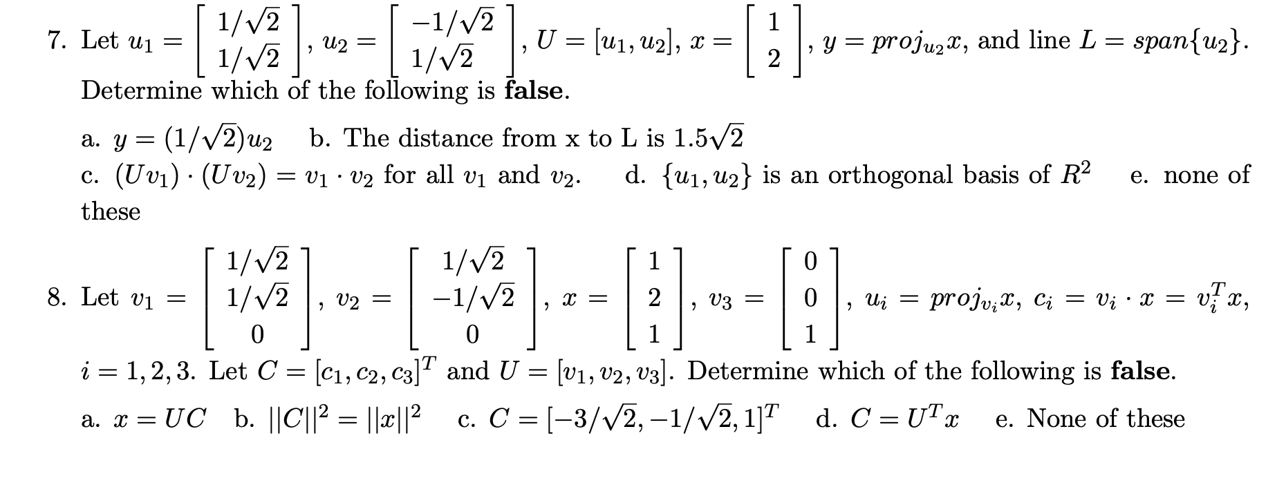 Solved 7. Let U1 = 1/V2 1/V2 U2 = ?] > -1/v2 1 U = [u1, U2], | Chegg.com