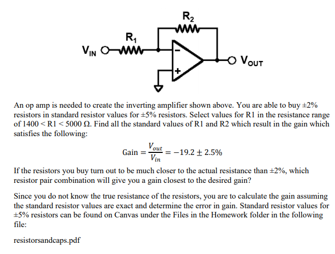 Solved R2 R1 O VouT 1 An op amp is needed to create the | Chegg.com