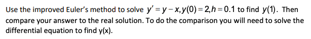Solved You can use an Euler's method calculator or some | Chegg.com