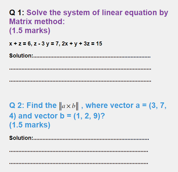 Solved Q 1: Solve the system of linear equation by Matrix | Chegg.com