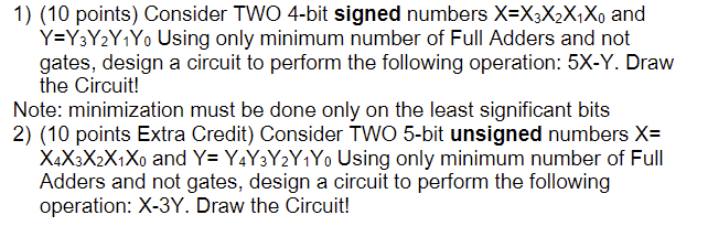 Solved 1) (10 points) Consider TWO 4-bit signed numbers | Chegg.com