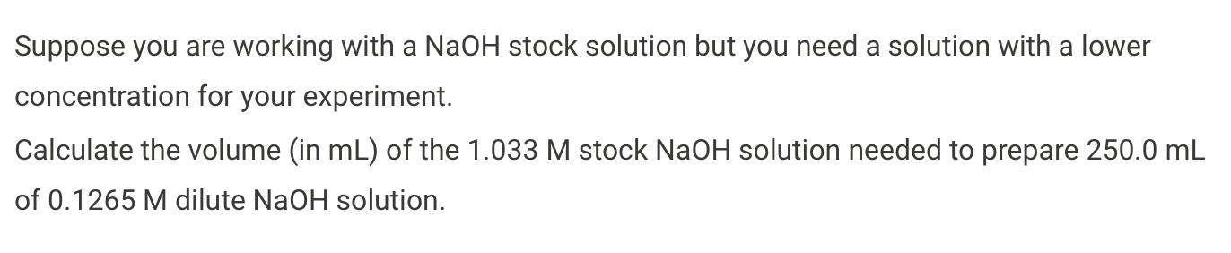 Solved Suppose you are working with a NaOH stock solution | Chegg.com