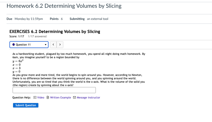 Solved Homework 6.2 Determining Volumes by Slicing Due | Chegg.com