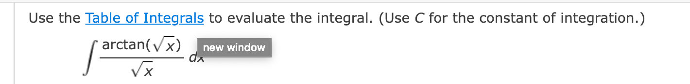 Solved Use the Table of Integrals to evaluate the integral. | Chegg.com