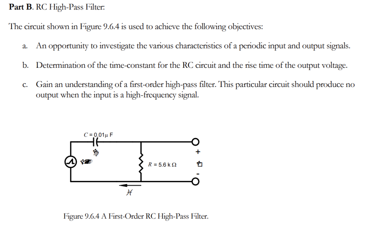 Part B. RC High-Pass Filter: The circuit shown in | Chegg.com