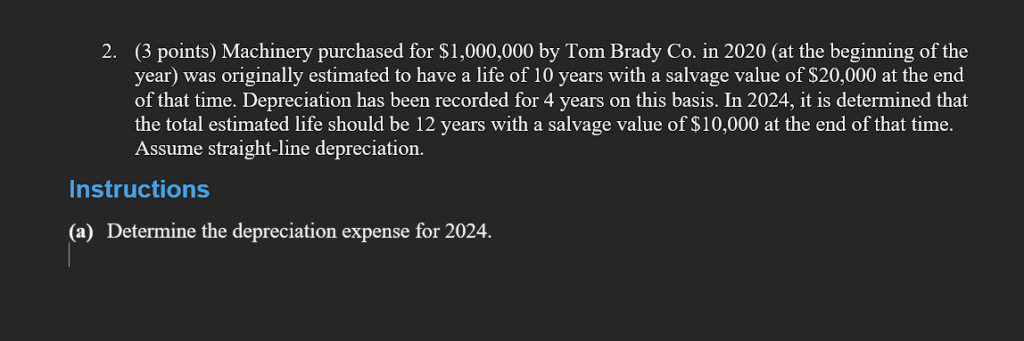 Solved 2. (3 ﻿points) ﻿Machinery purchased for \( \$ | Chegg.com