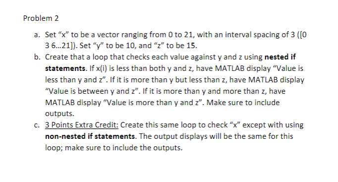 Solved Problem 2 a. Set "x" to be a vector ranging from 0 to | Chegg.com