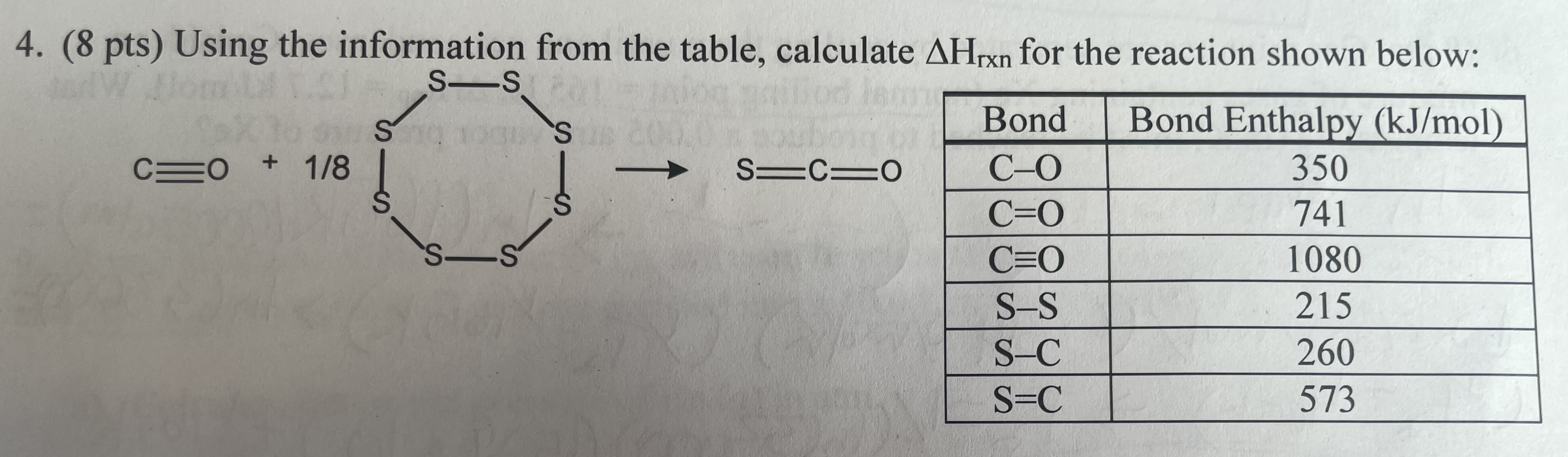 Solved 4. (8 pts) Using the information from the table, | Chegg.com