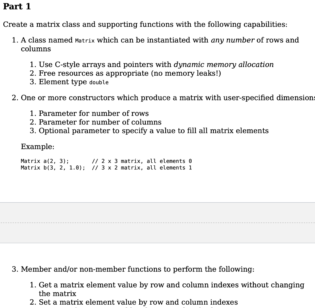 Solved Part 1 Create a matrix class and supporting functions | Chegg.com