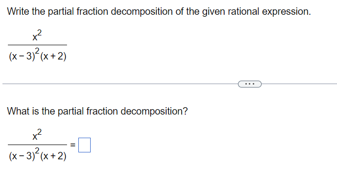 Solved Write the partial fraction decomposition of the given | Chegg.com