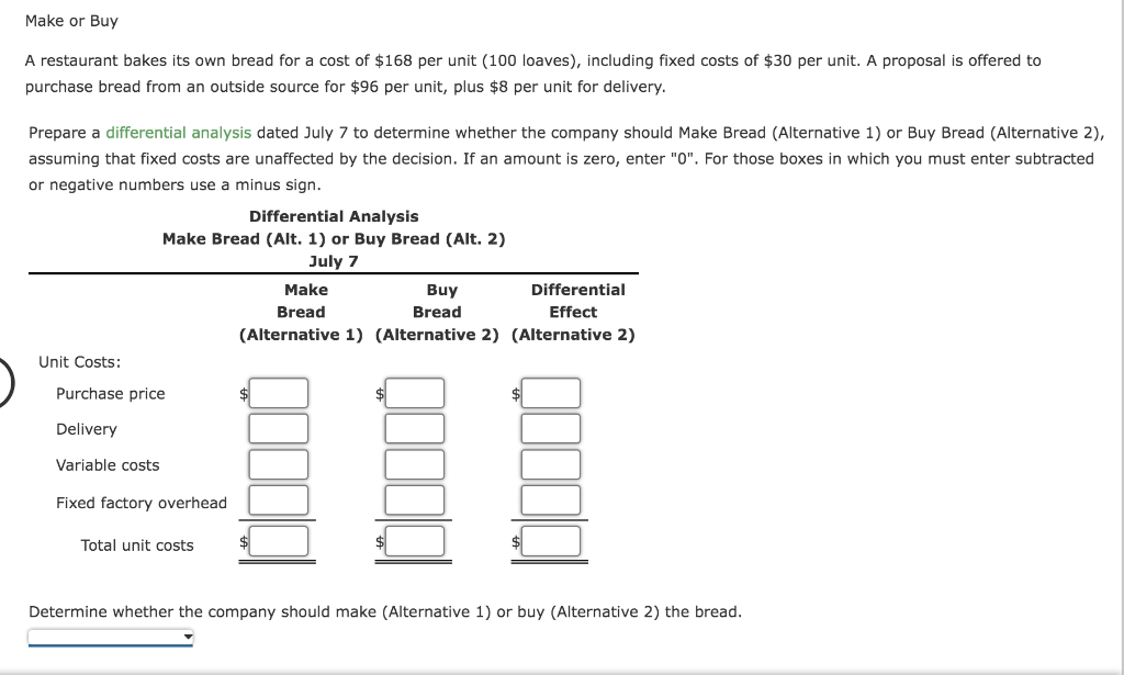 Solved Make or Buy A restaurant bakes its own bread for a | Chegg.com