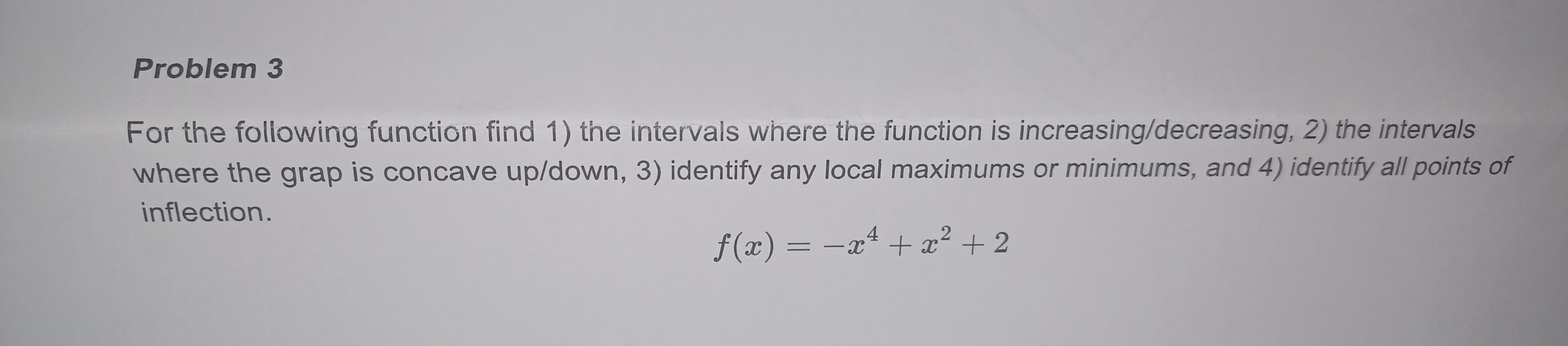 Solved For the following function find 1) the intervals | Chegg.com