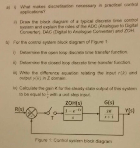 Solved a) 9 What makes discretisation necessary in practical | Chegg.com
